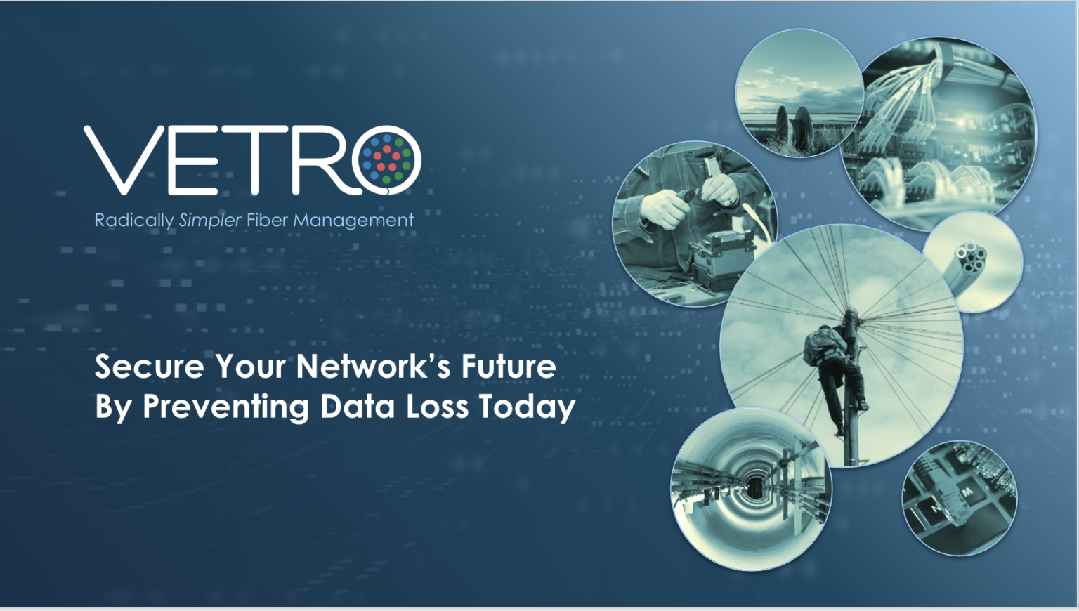 VETRO | Videos | VETRO FiberMap