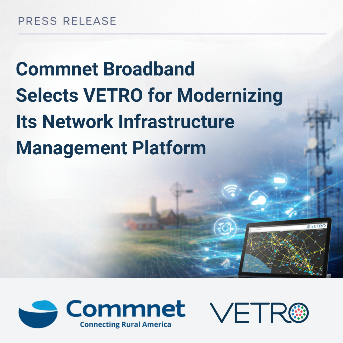VETRO | Commnet Broadband Selects VETRO for Modernizing Its Network ...